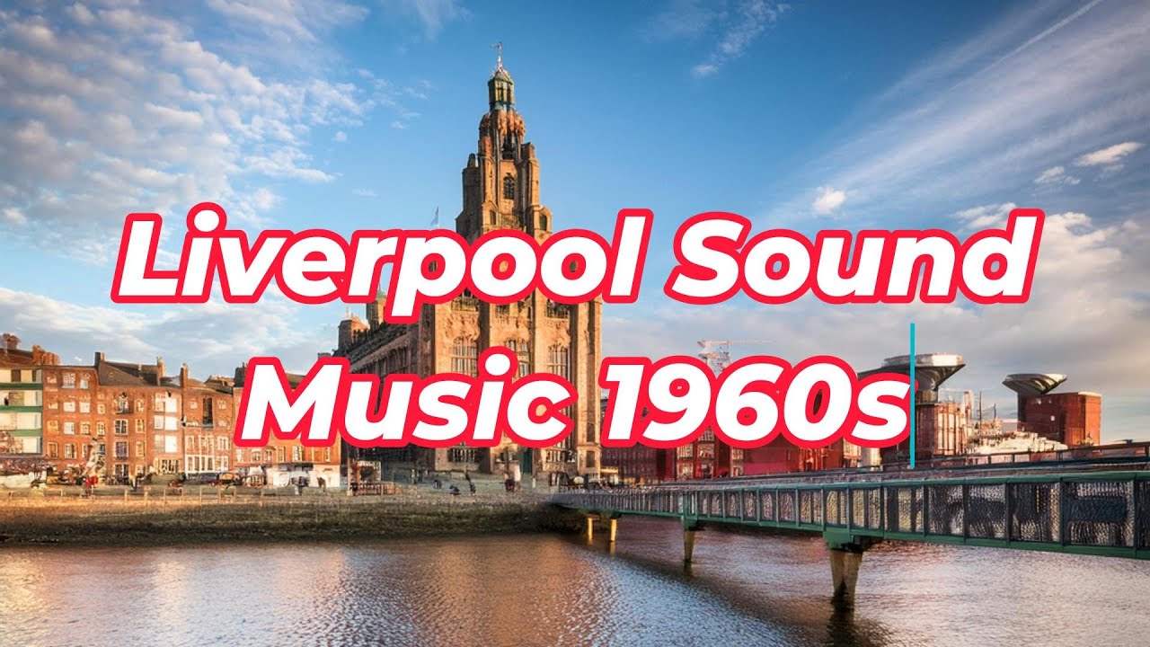 Liverpool Sound Background Music Playlist (1960s Inspired) - YouTube