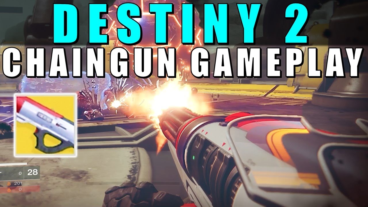 Destiny 2: CHAIN GUN GAMEPLAY! NEW EXOTIC WEAPON! - YouTube