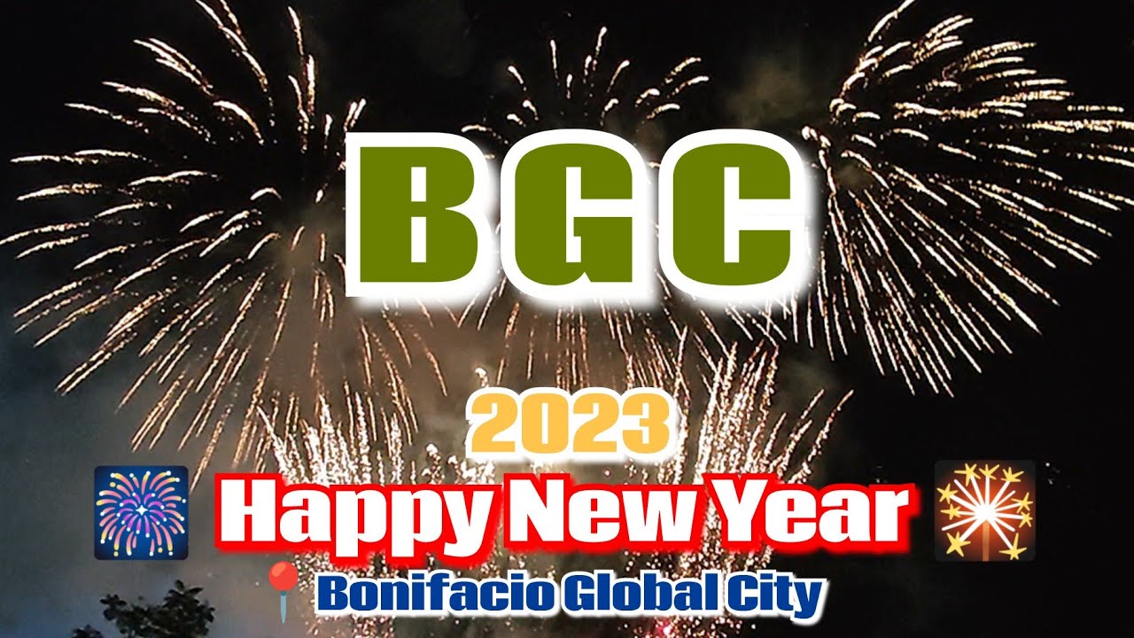 2023 BGC New Year's Countdown | Grand Fireworks and Pyromusical Display ...