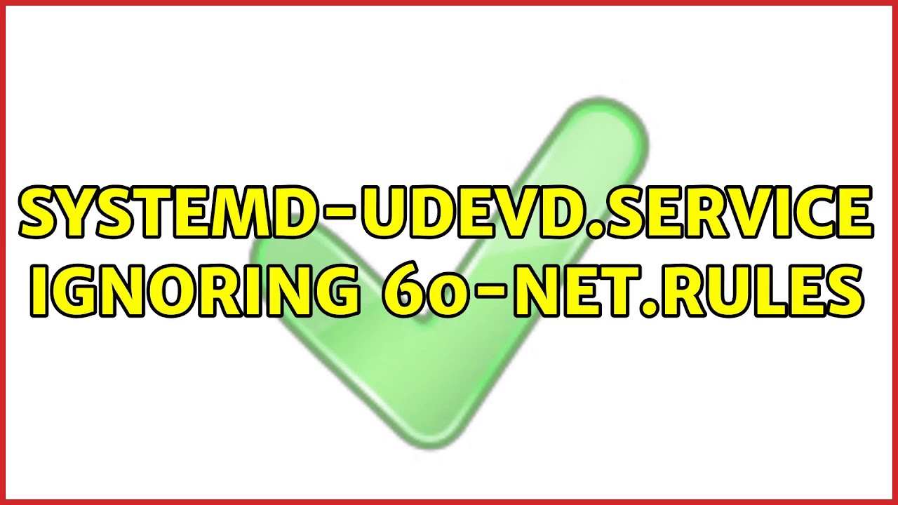 systemd-udevd.service ignoring 60-net.rules - YouTube