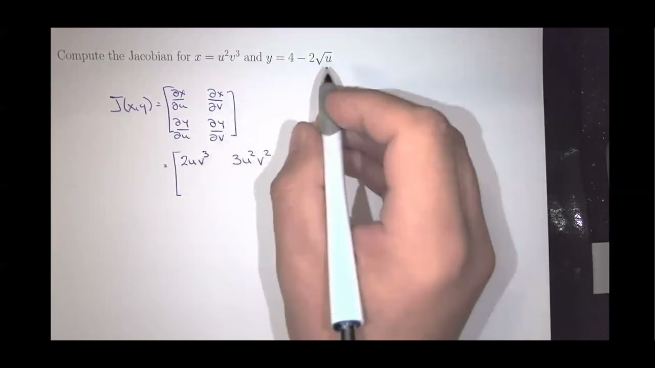 Compute the Jacobian for x = u^2v^3 and y = 4-2\sqrt{u}. - YouTube