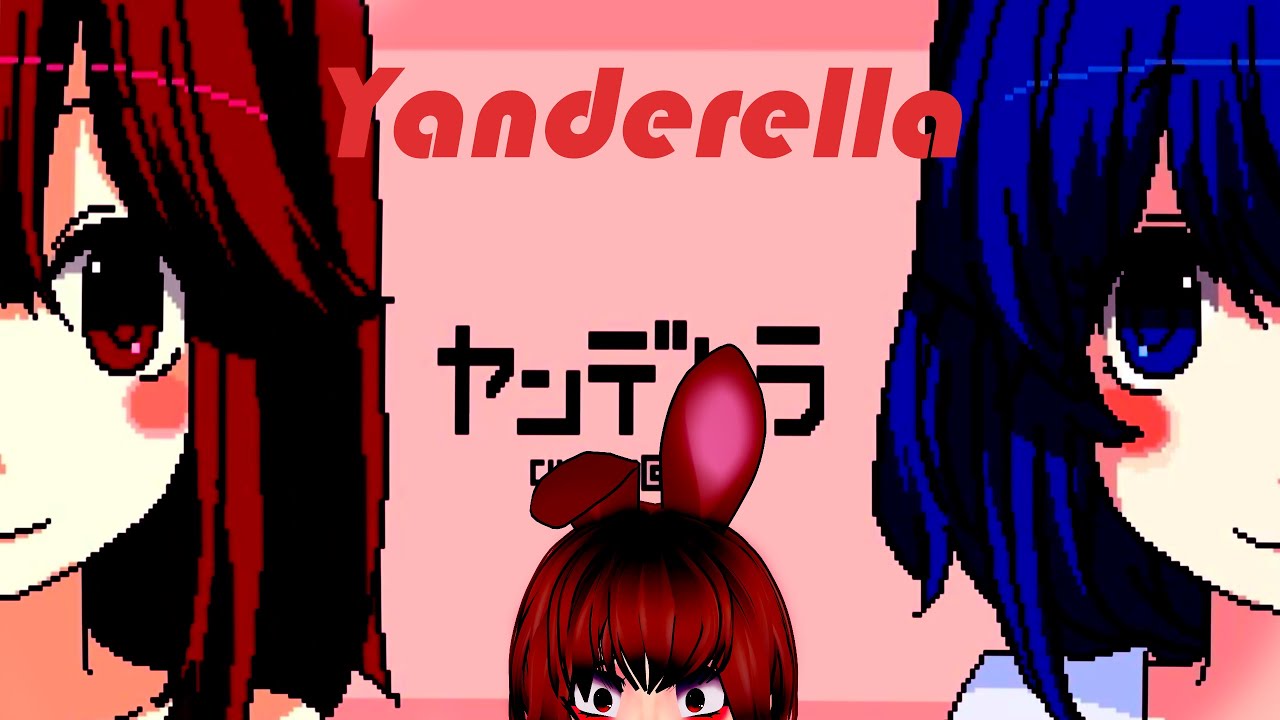 [Gameplay] Yanderella con una Vtuber!- Juego Rpg - YouTube