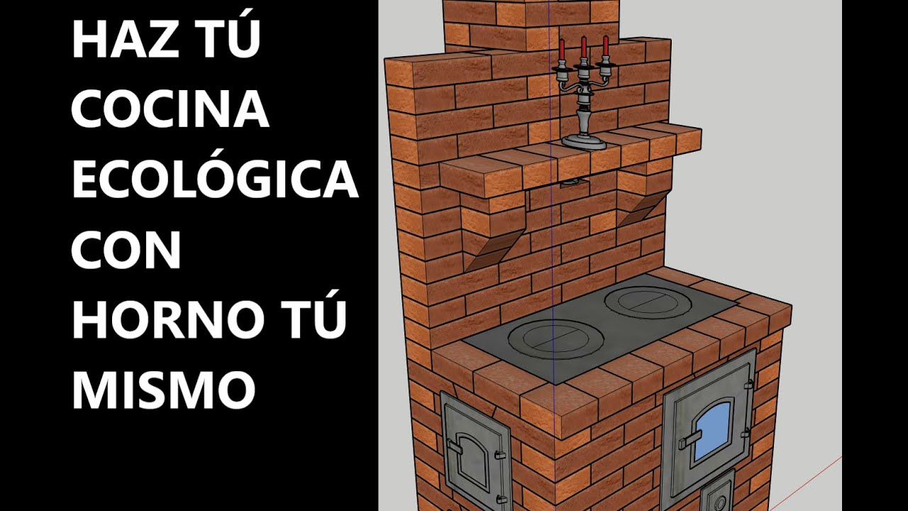 HAZ TU COCINA ECOLÓGICA CON HORNO TÚ MISMO - YouTube