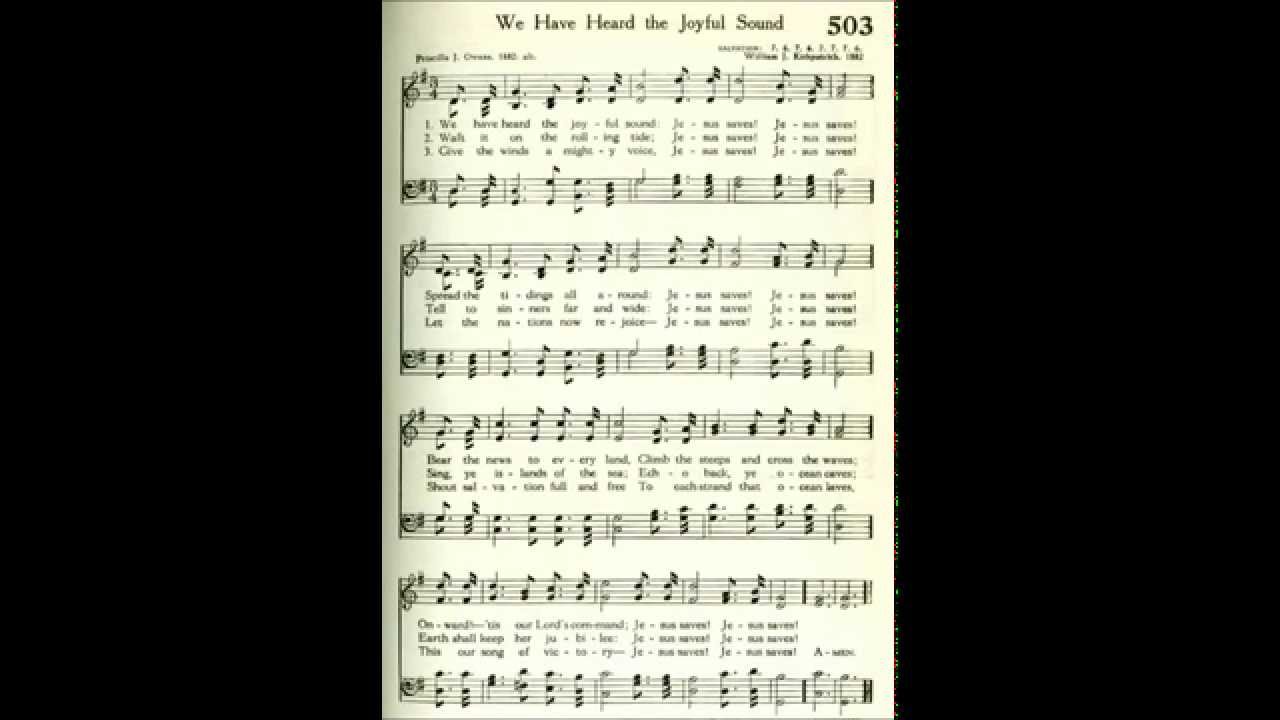 We Have Heard the Joyful Sound (Jesus Saves) - YouTube