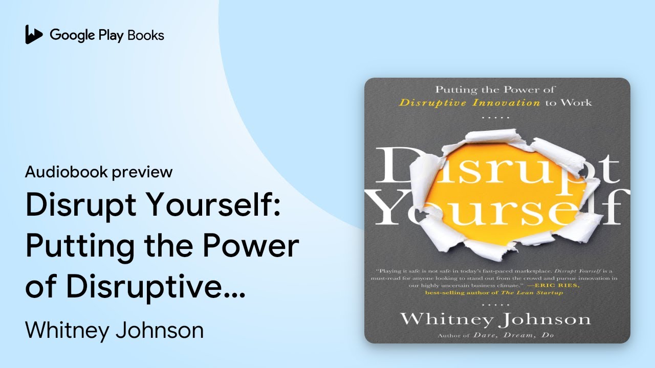 Disrupt Yourself: Putting the Power of… by Whitney Johnson · Audiobook ...