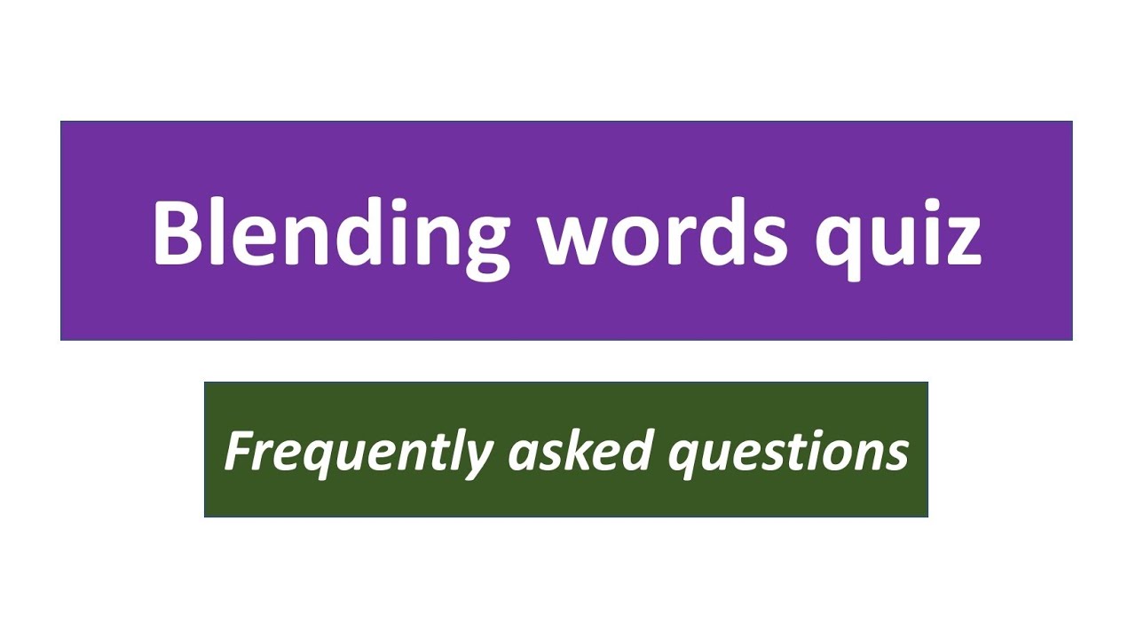 Blending word quiz - YouTube