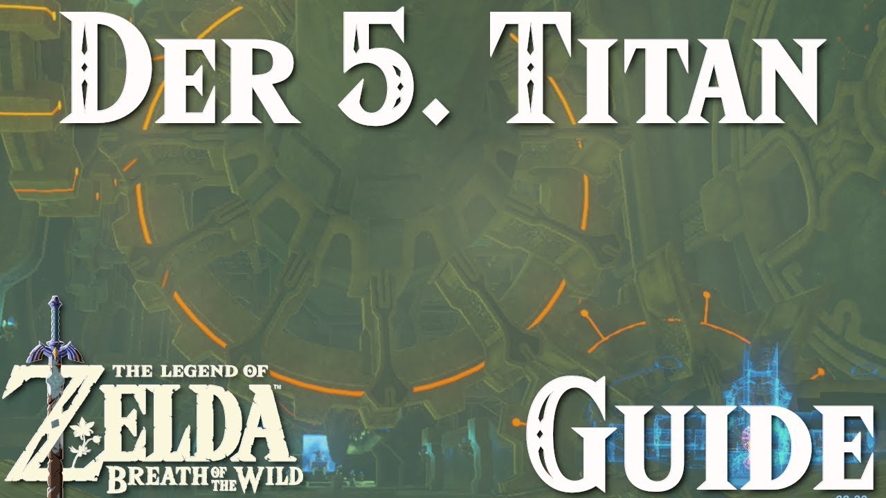 Der 5. Titan - DLC - Ballade der Recken - ZELDA: BREATH OF THE WILD ...