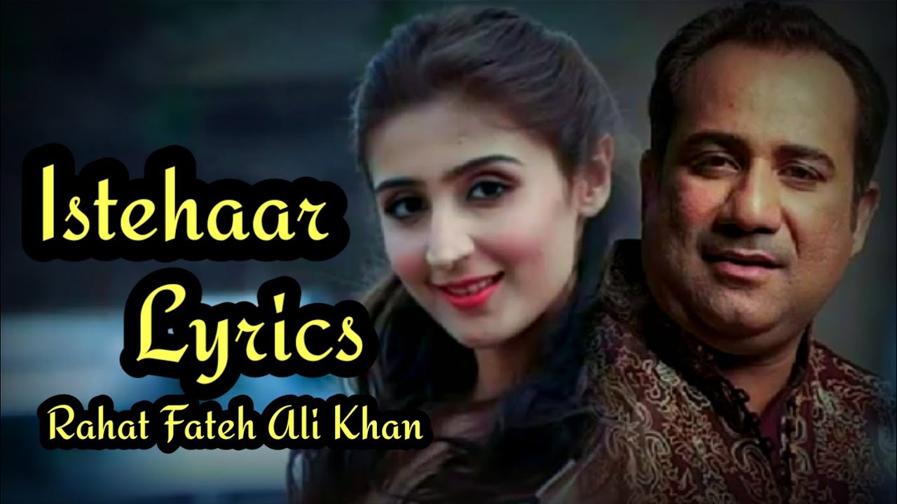 Istehaar (Lyrics) Rahat Fateh Ali Khan, Dhvani Bhanushali - YouTube