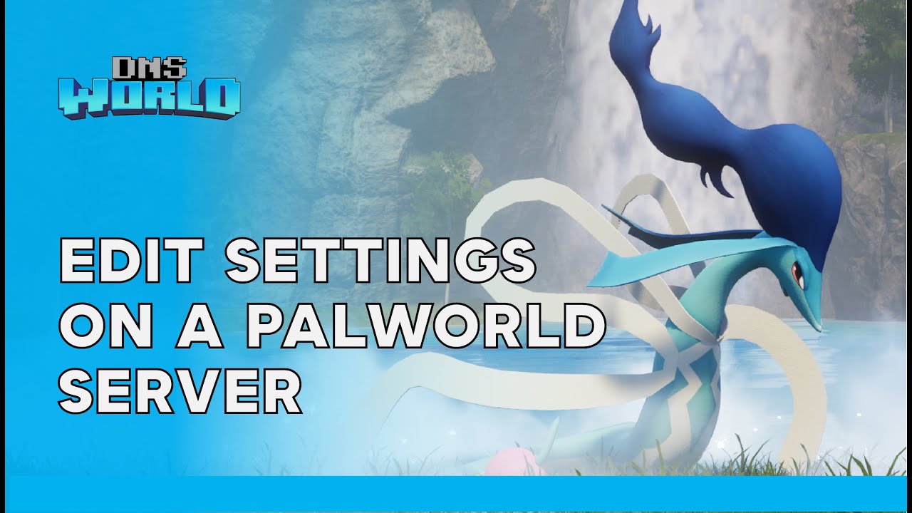 How to Edit Settings on a PalWorld Server Host | DNSWorld - YouTube