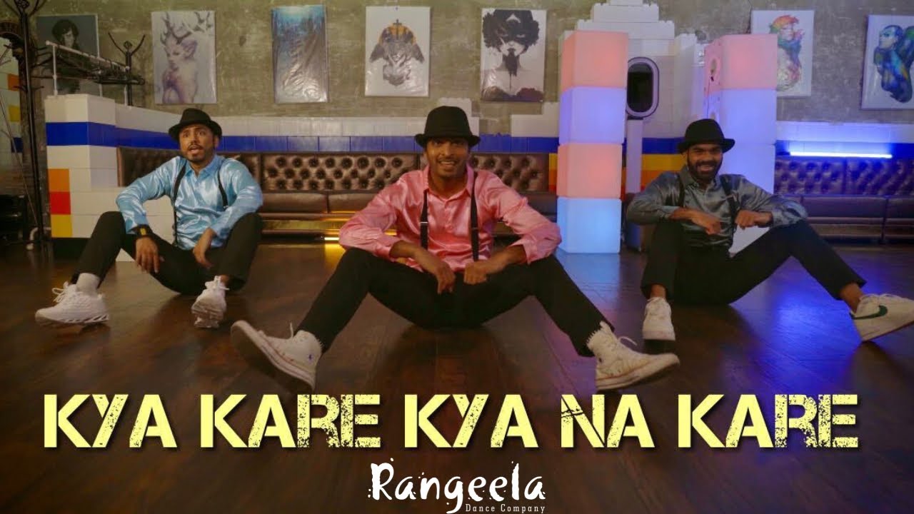 Kya Kare Kya Na Kare | Rangeela Dance Company | Arpit Goyal ...
