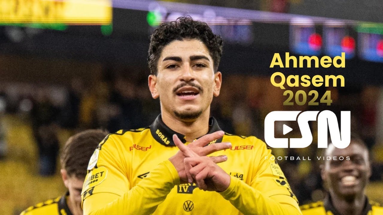 Ahmed Qasem (IF Elfsborg) - Goals, Skills & Assists 2024 | HD - YouTube