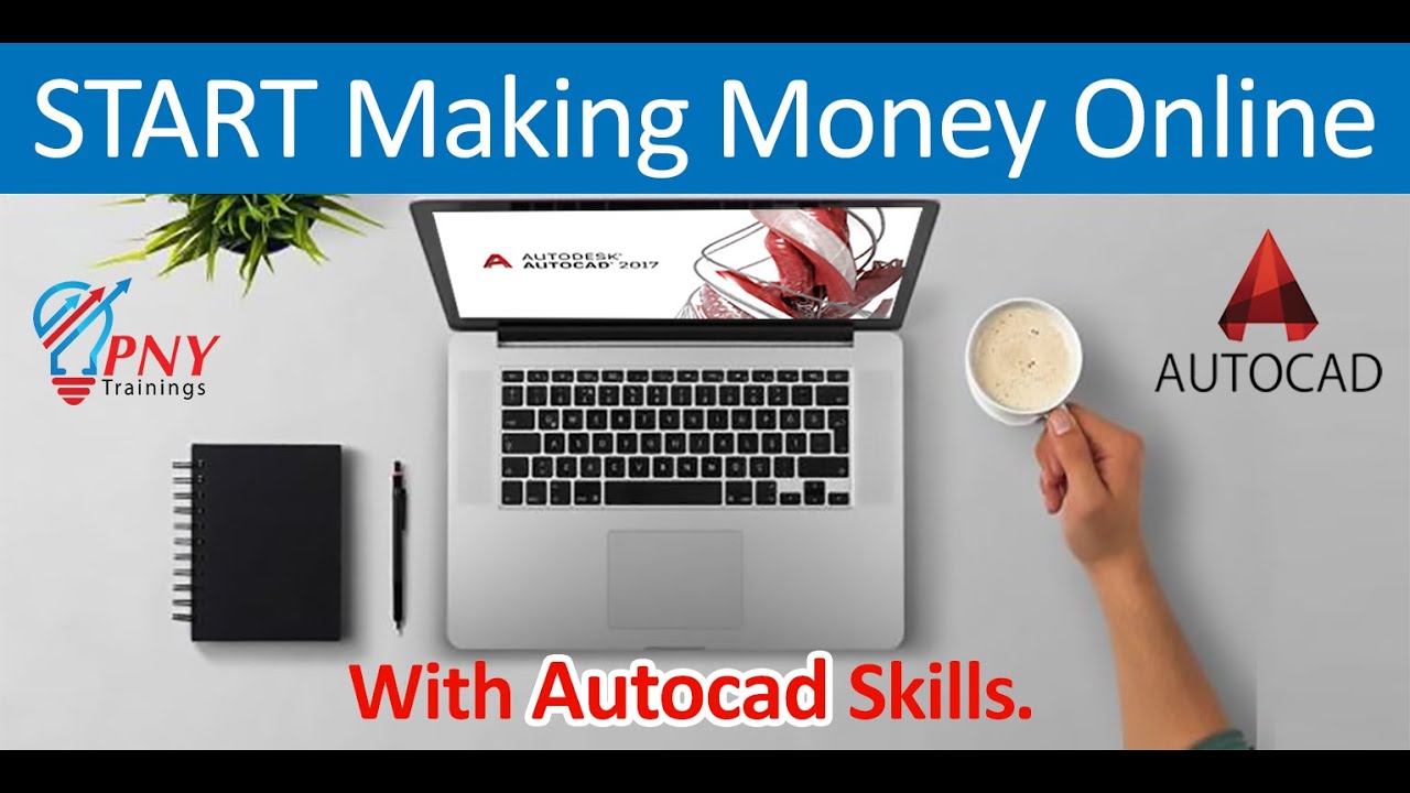How to earn money at home from Fiverr using your autocad skills | PNY ...