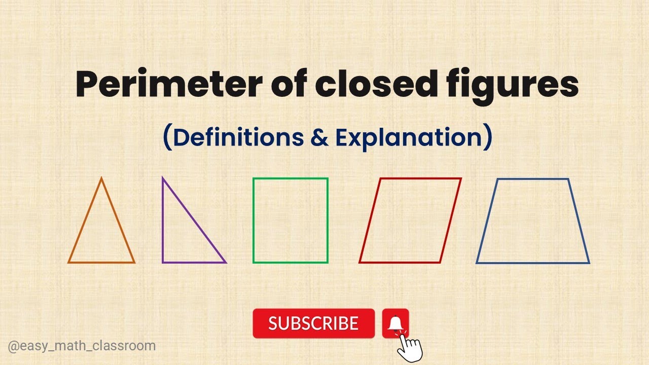 Perimeter of Closed Figures (Definitions & Explanation) - YouTube