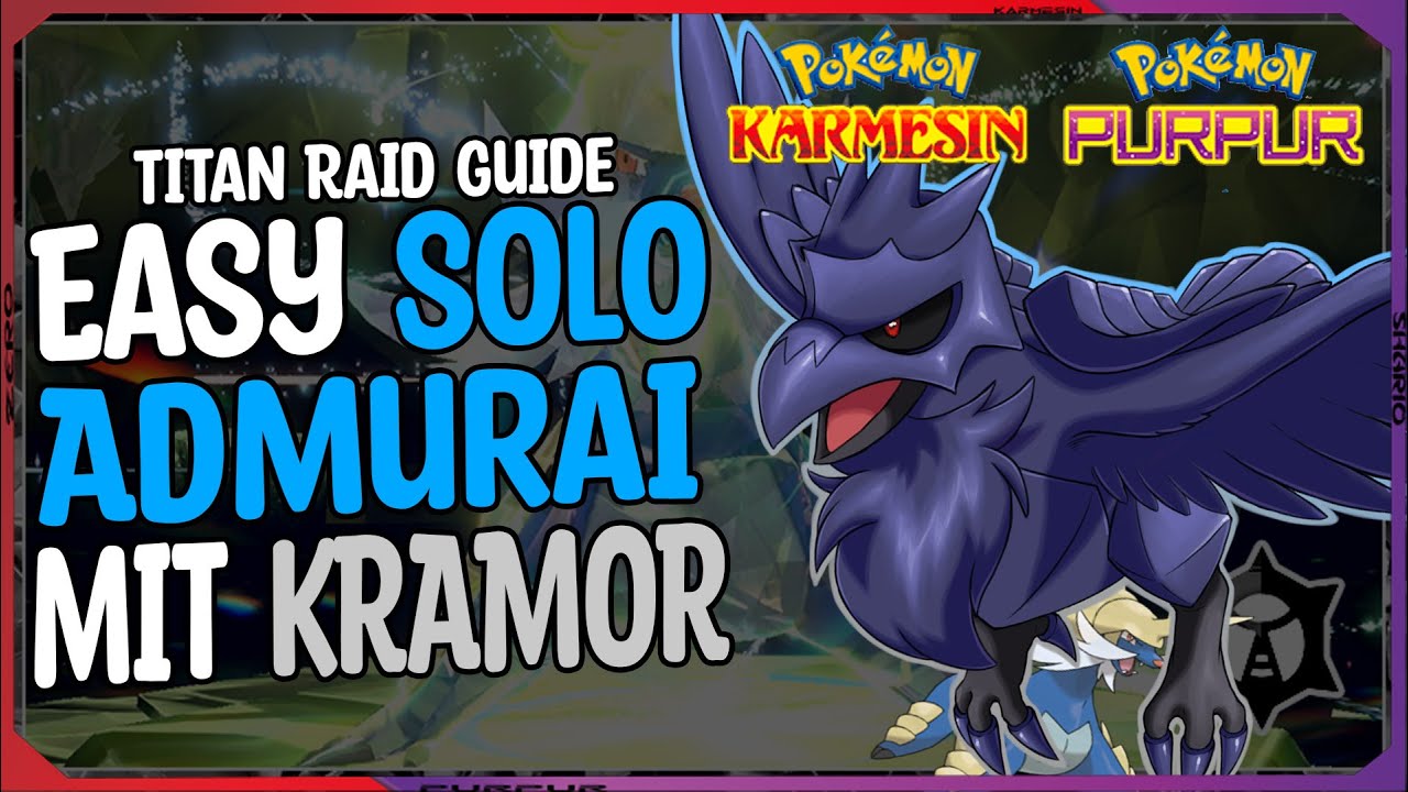 Kramor Solo gegen Admurai! Solo Admurai Raid Guide | Pokemon Karmesin ...