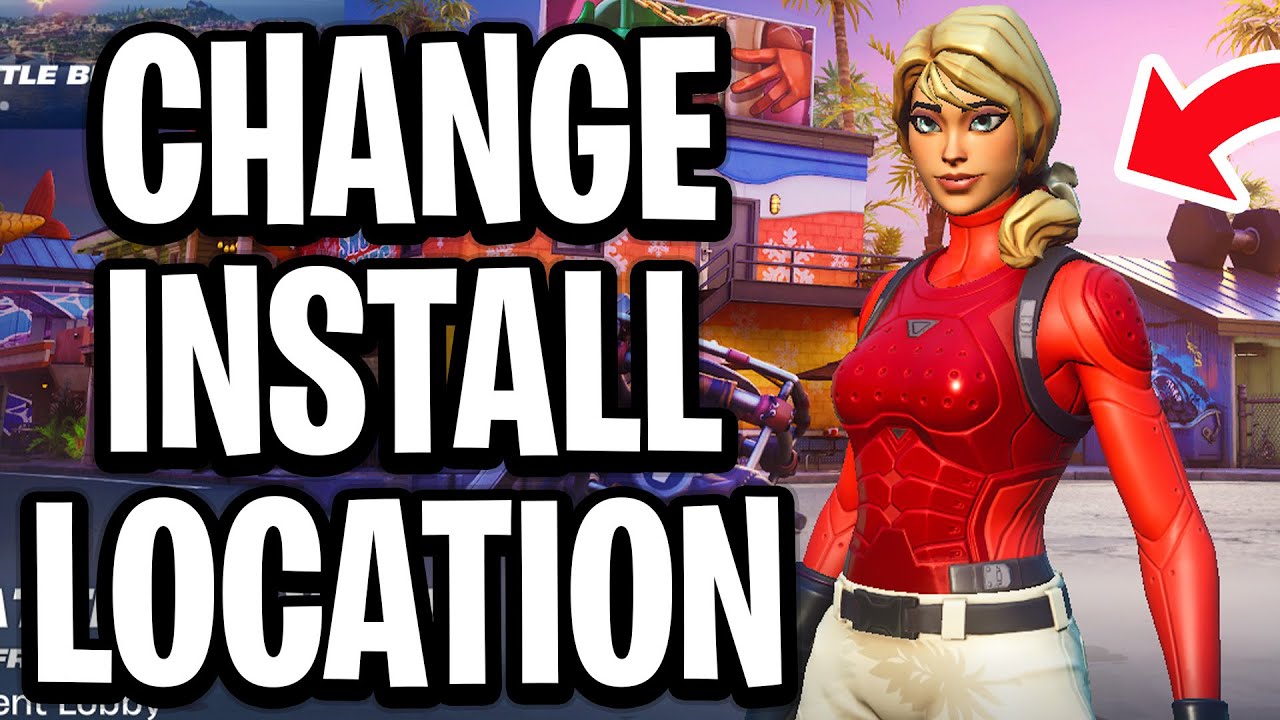How To Change Fortnite Install Location (Chapter 7) - Full Guide - YouTube