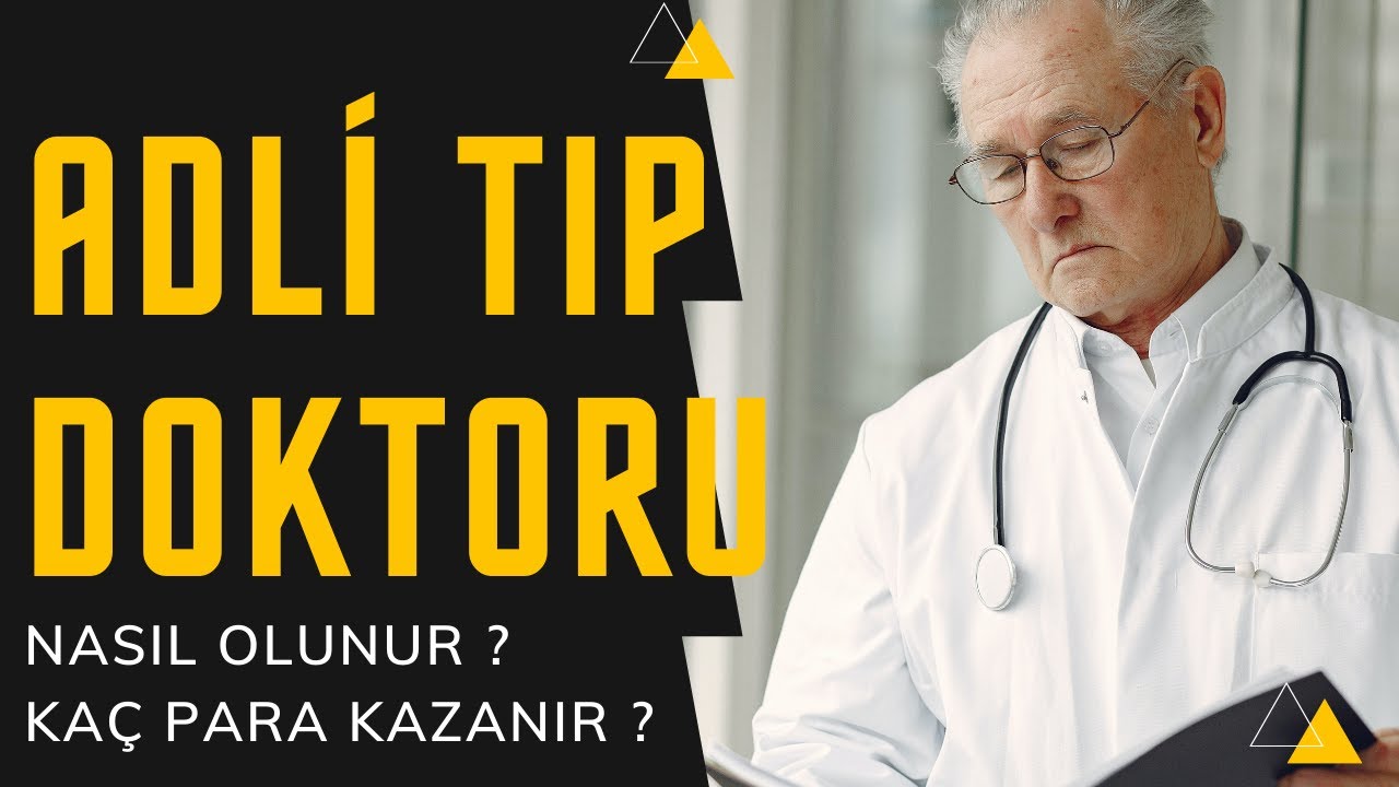 Adli Tıp Doktoru Nasıl Olunur ? Adli Tıp Doktoru Kaç Para Kazanır ...