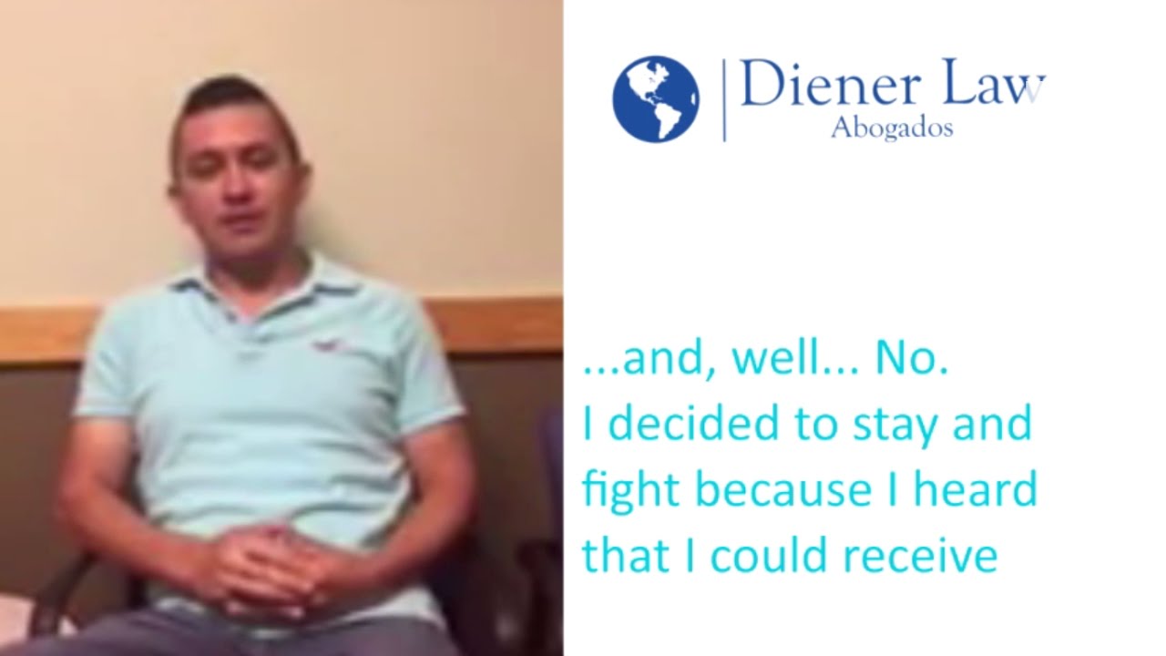 Diener Law | Daniel's Success Story: U-Visa - YouTube