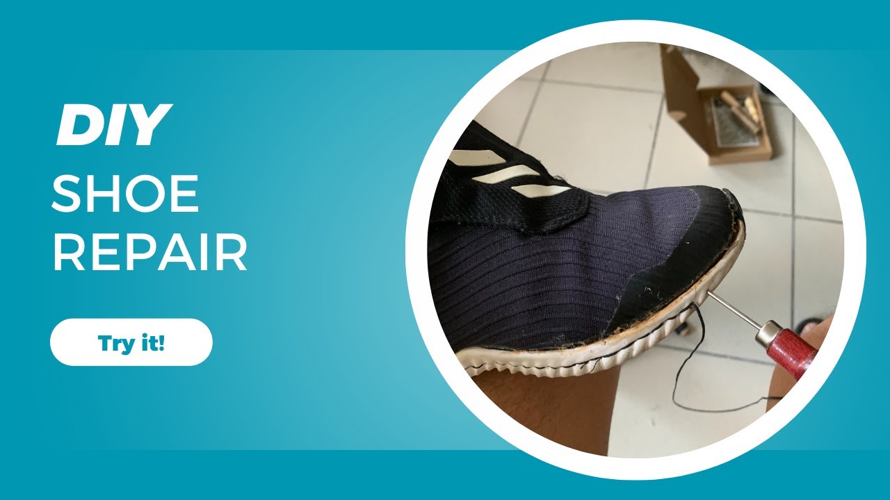 DIY Shoe Repair - YouTube