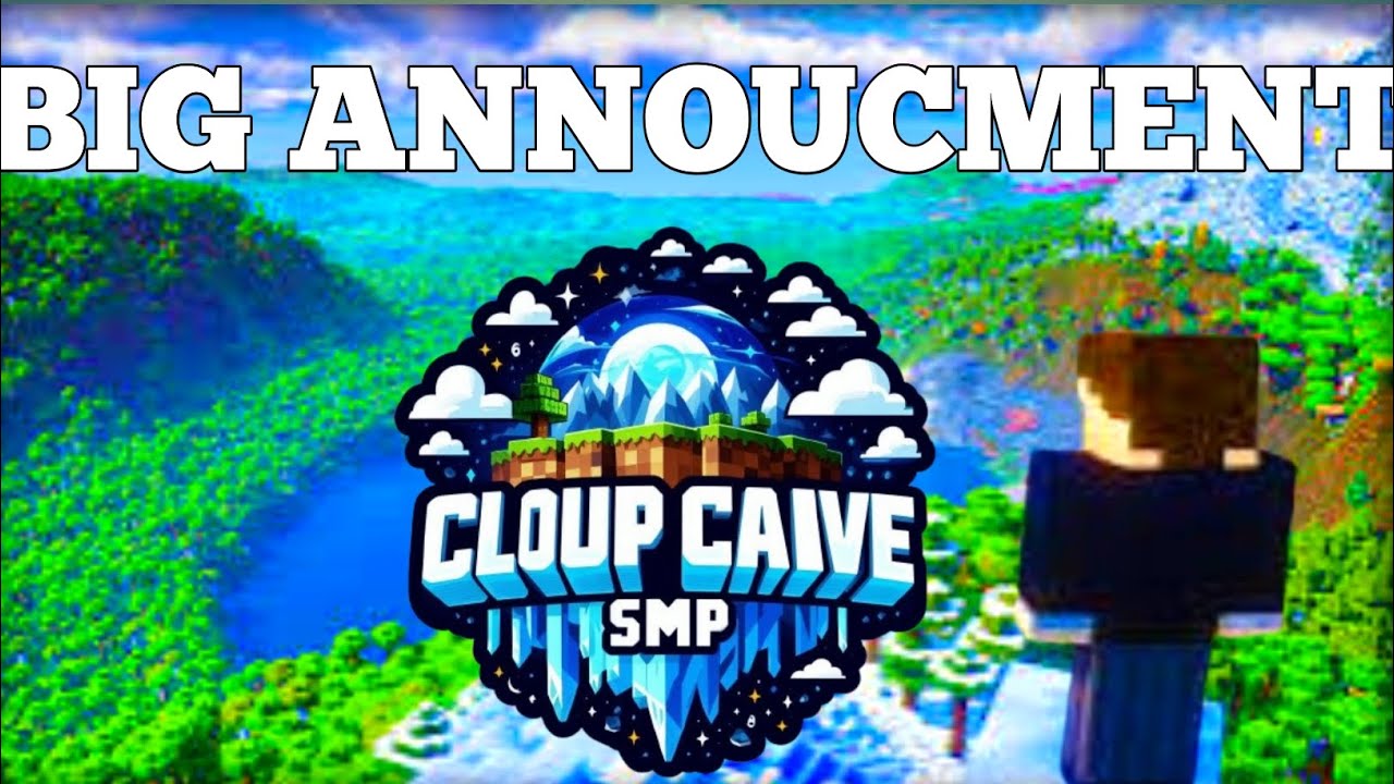 Annoucment For Cloud Cave Smp! - YouTube