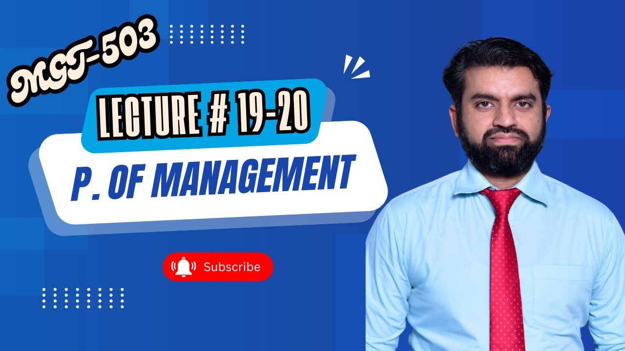MGT503 Lesson 19-20 Principles of Management Short Lecture - YouTube