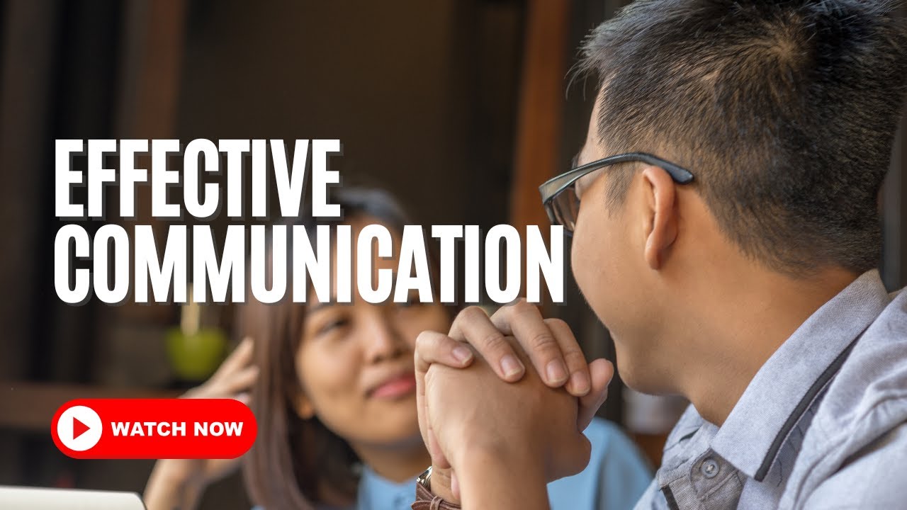 Effective Communication - YouTube
