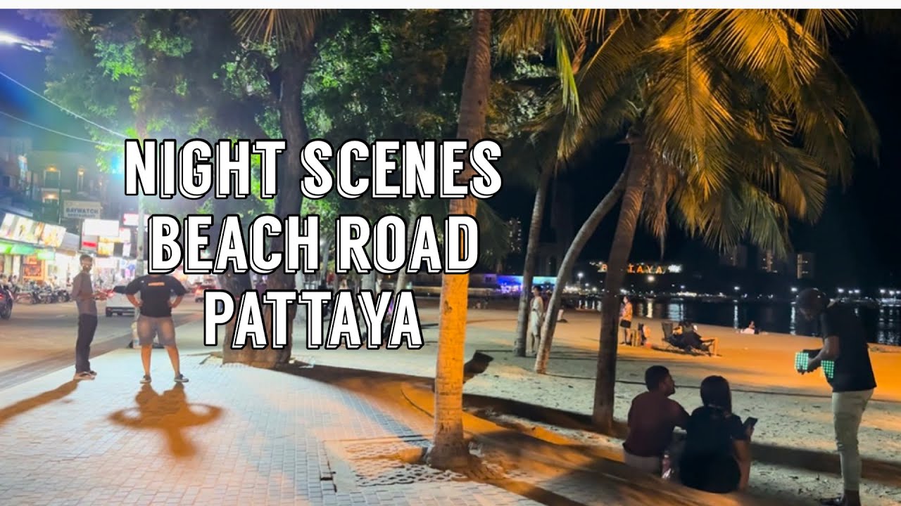 Night Scenes Along Beach Road Pattaya 🇹🇭 - YouTube