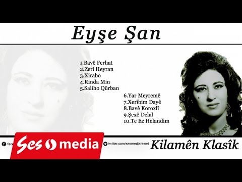 Eyşe Şan - Yar Meryemê