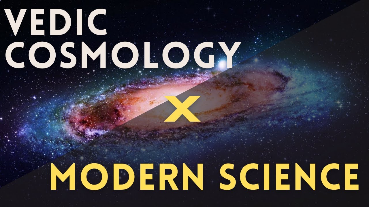 Vedic Cosmology: How the cosmic dates given in the Vedas match modern ...
