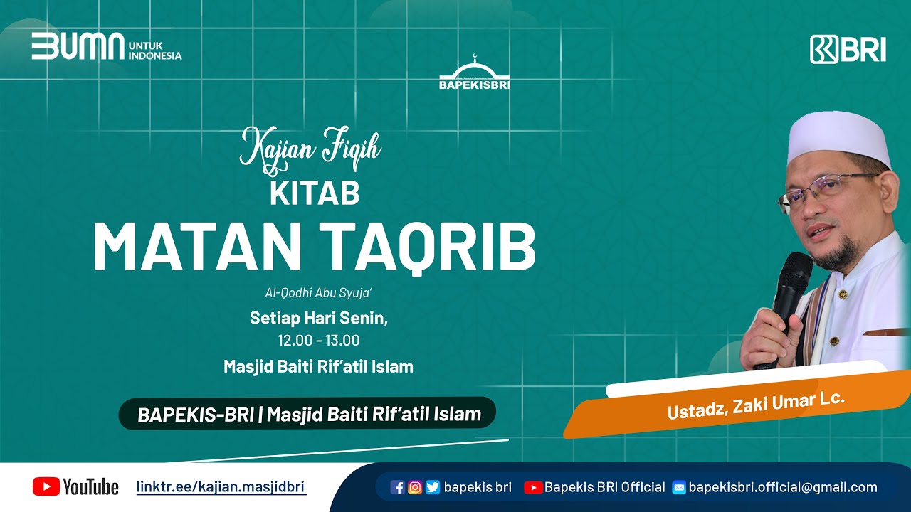 BAB : WARISAN (PART II) - KAJIAN MATAN TAQRIB - UST. ZAKI UMAR, LC. | BAPEKIS BRI - YouTube