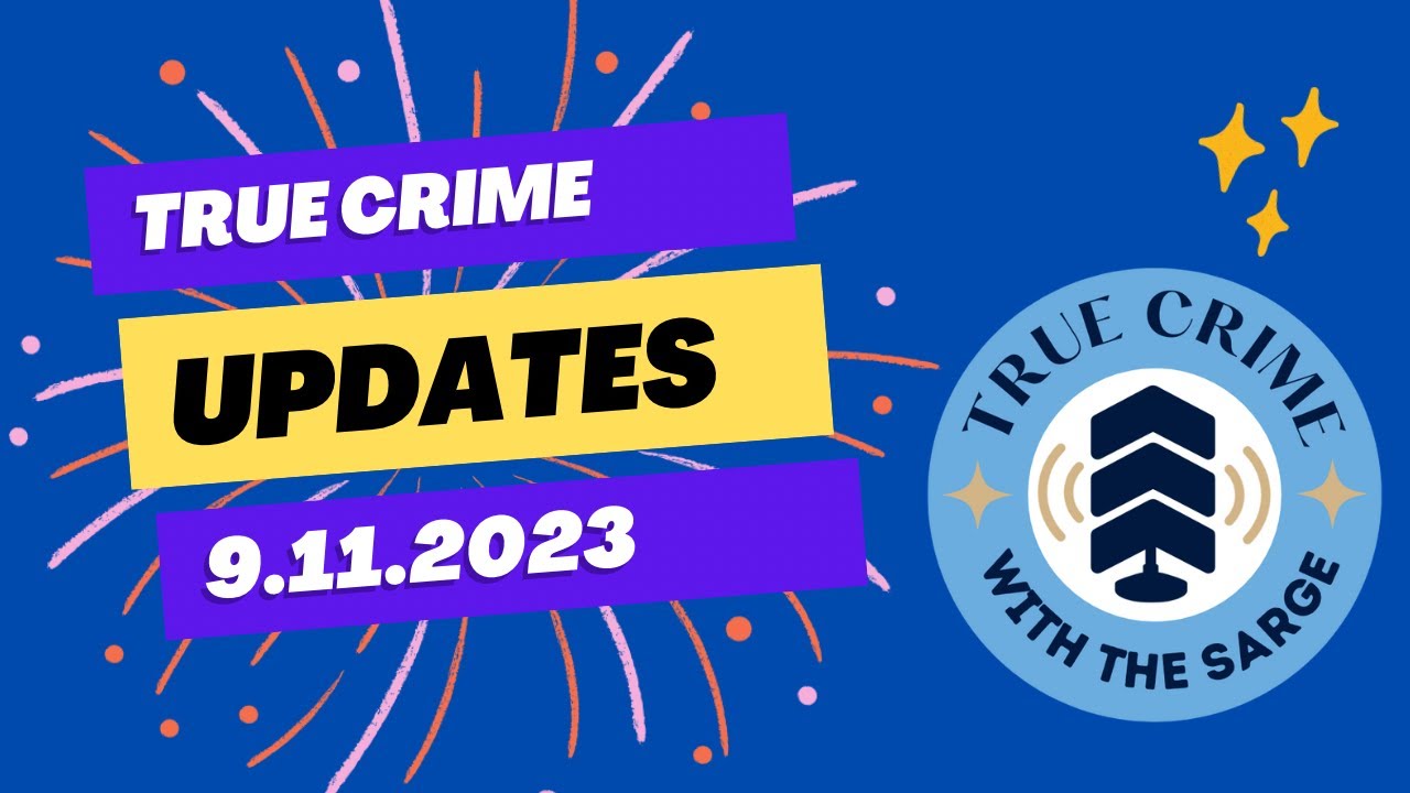 True Crime with the Sarge: This Week in Crime Update - YouTube