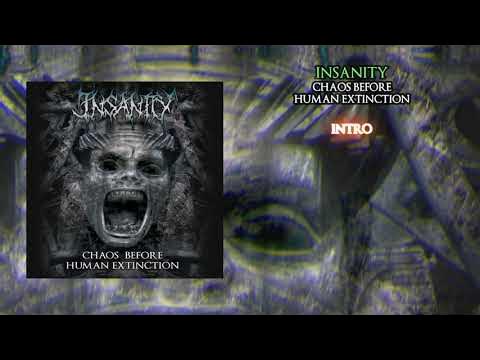Insanity - Chaos Before Human Extinction - Full Album - YouTube