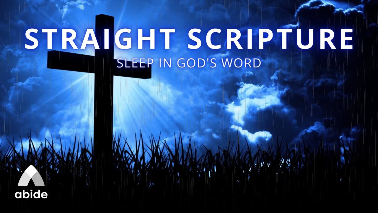 4K Straight Scripture [Deep Sleep In God's Word] - YouTube