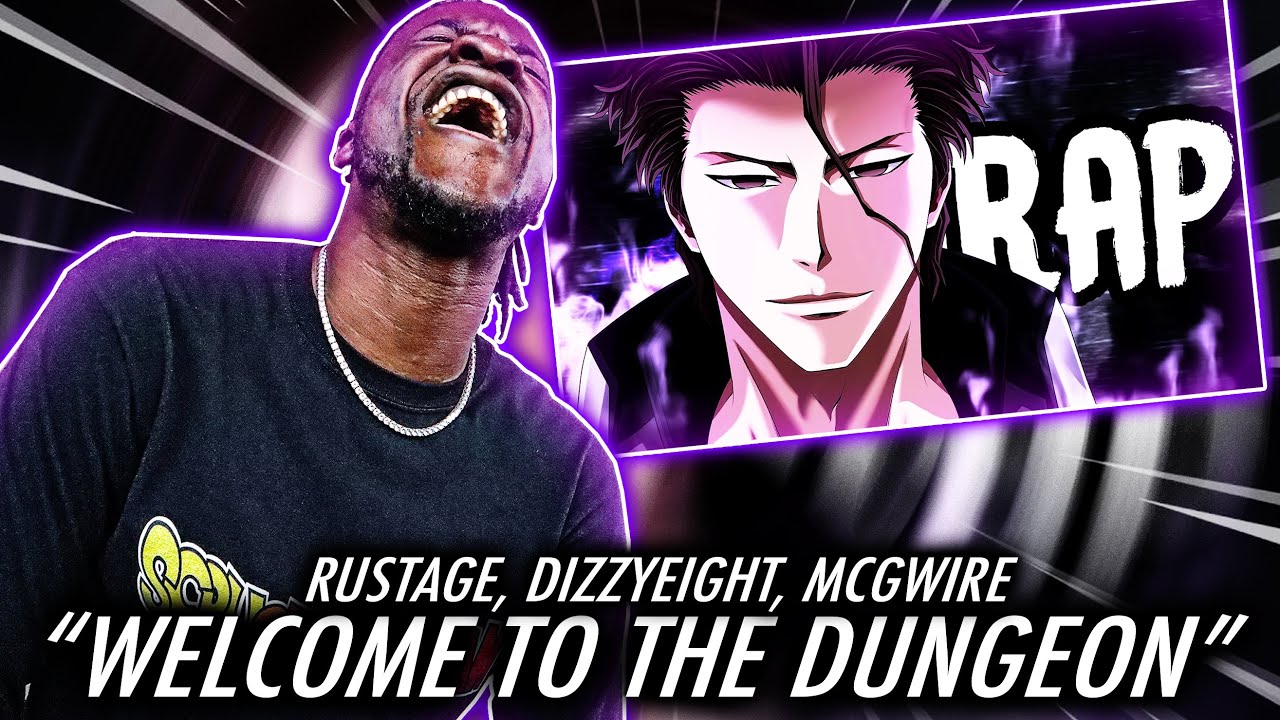 DIZZY & RUSTAGE! | AIZEN RAP | "Welcome to the Dungeon" | RUSTAGE ft ...
