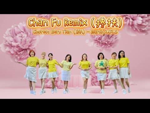 Chan Fu Remix (搀扶) - Choreo: Heru Tian (INA) - March 2025 - YouTube