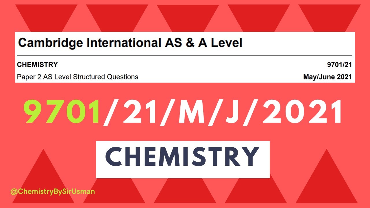 9701 Chemistry May/Jun Paper 21 2021 | 9701/21/M/J/21 | Chemistry by ...