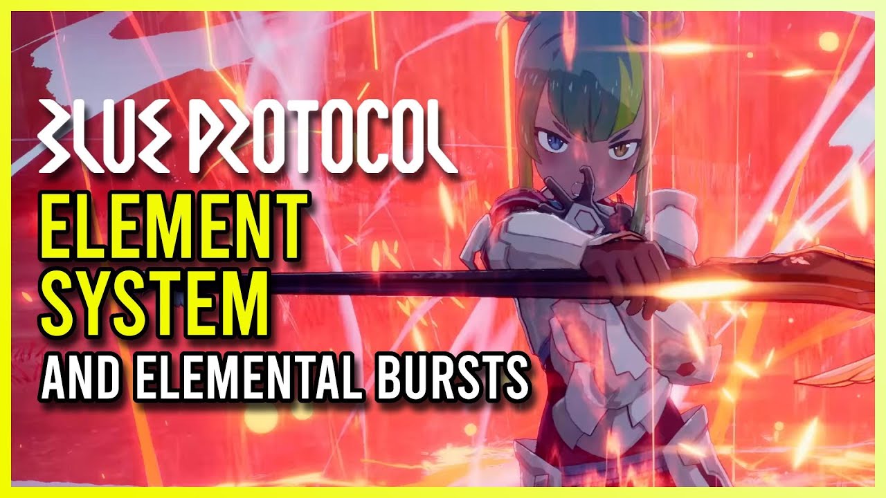 Blue Protocol's Element System and Elemental Bursts - YouTube