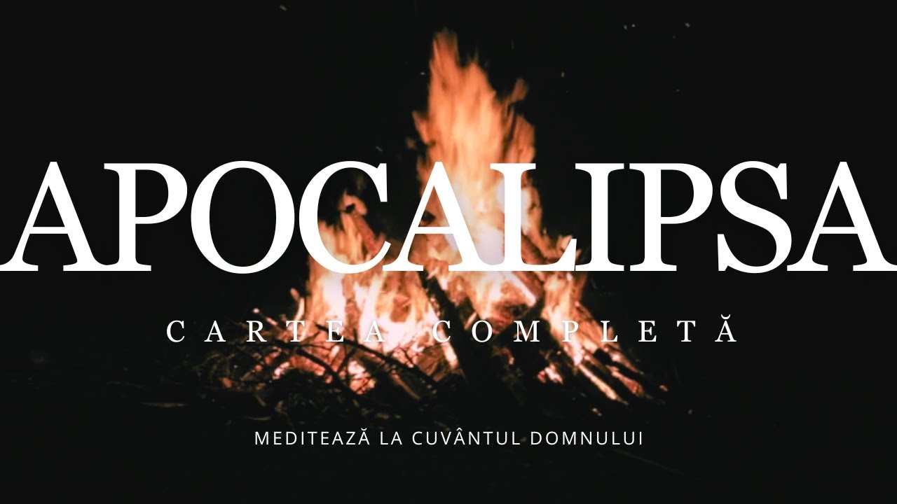 Apocalipsa - Cartea Completa | Biblie audio cu închinare instrumentală ...