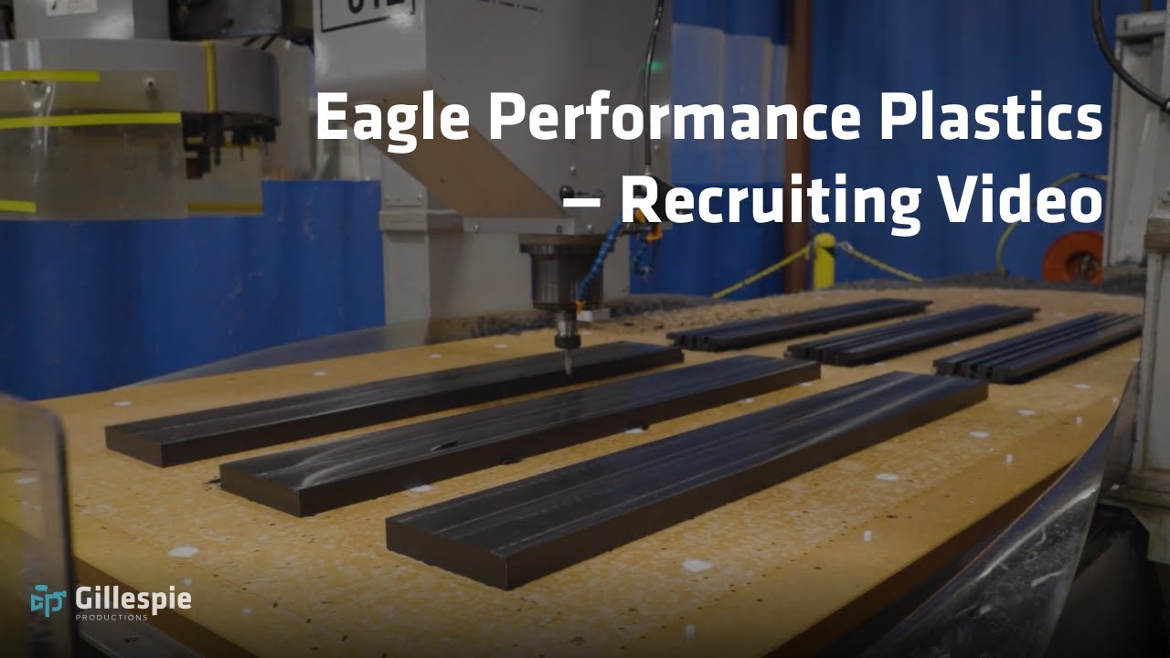 Eagle Performance Plastics — Recruiting Video - YouTube