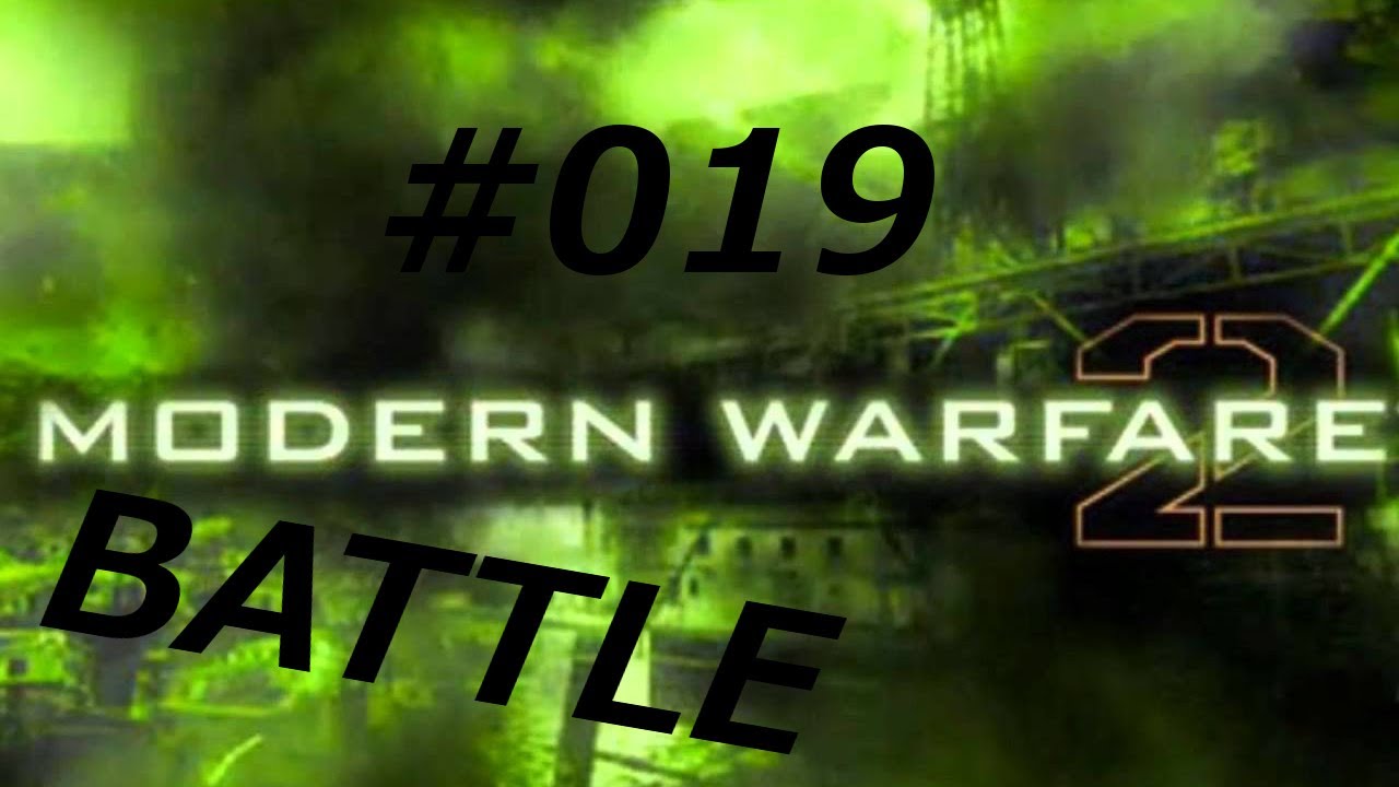 Let´s Play Call of Duty Modern Warfare 2 Battle #019 Strom | HD - YouTube