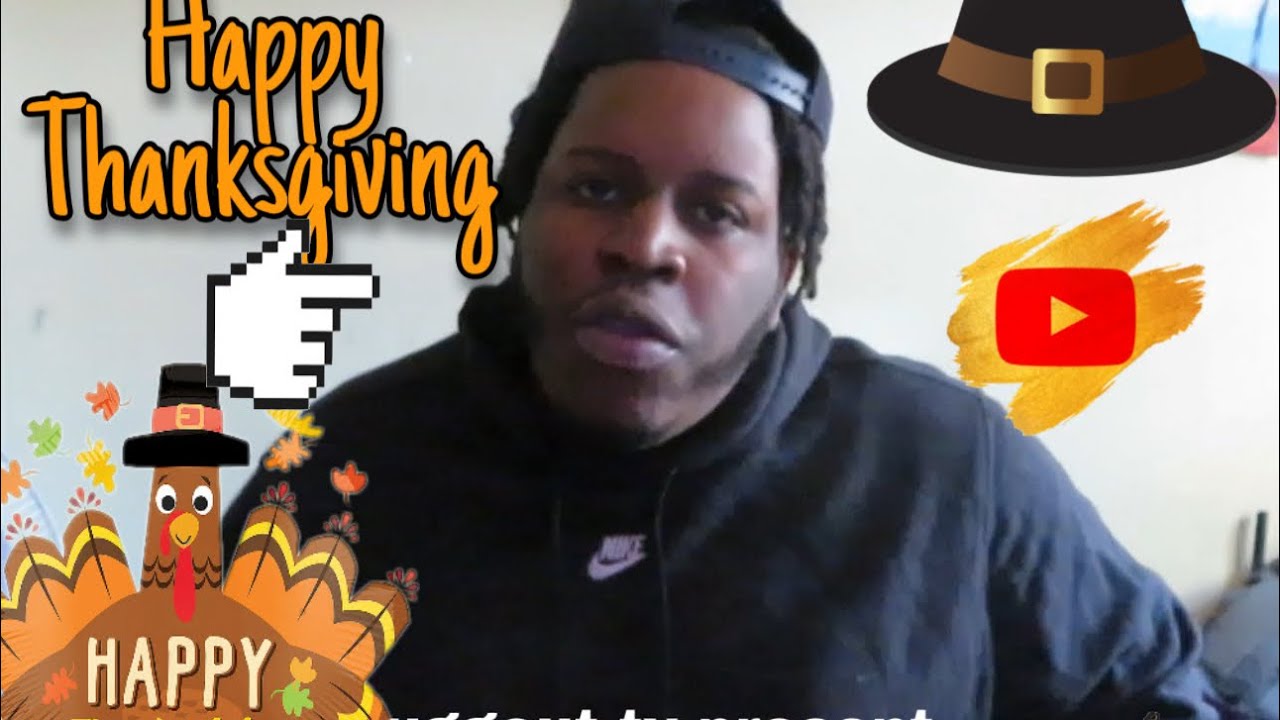 Buggout tv present happy thanksgiving!!! Celly favorite holiday - YouTube