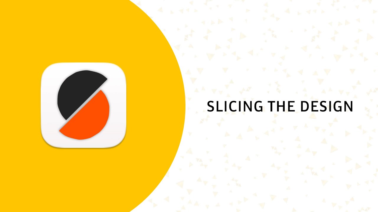 Slicing The Design - YouTube