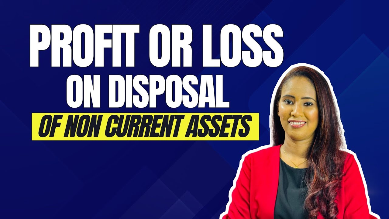 Profit or Loss on Disposal of Non Current Assets - YouTube