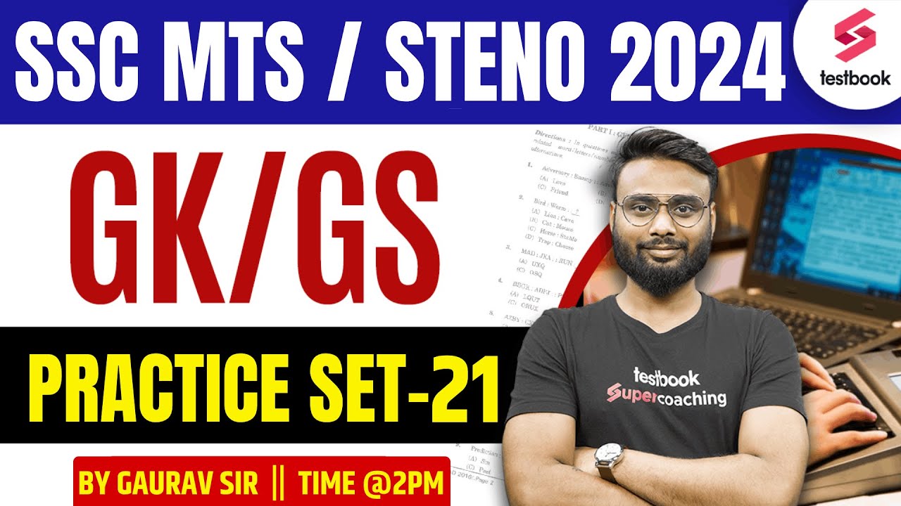 SSC MTS & Stenographer GK GS Practice Set 2024 By Gaurav Sir #21 | SSC ...