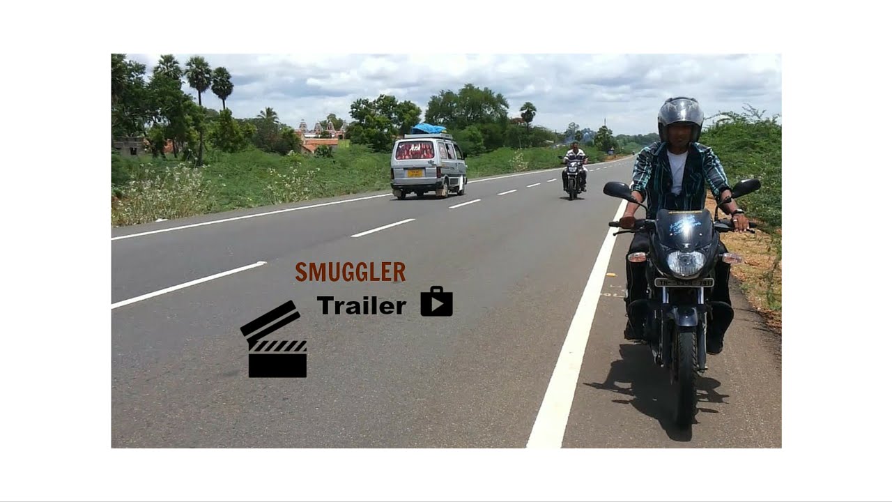 Smuggler action short film official trailer - Sethuraman's movie - YouTube