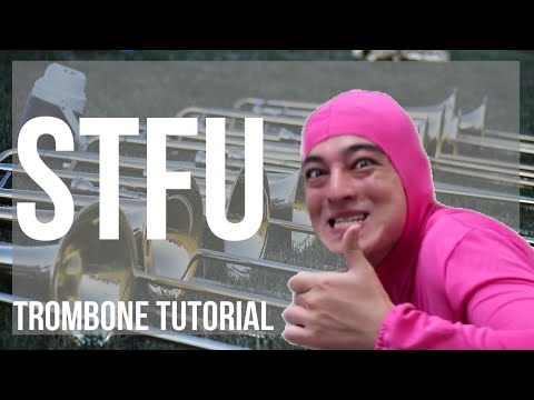How to play STFU by Pink Guy on Trombone (Tutorial) - YouTube