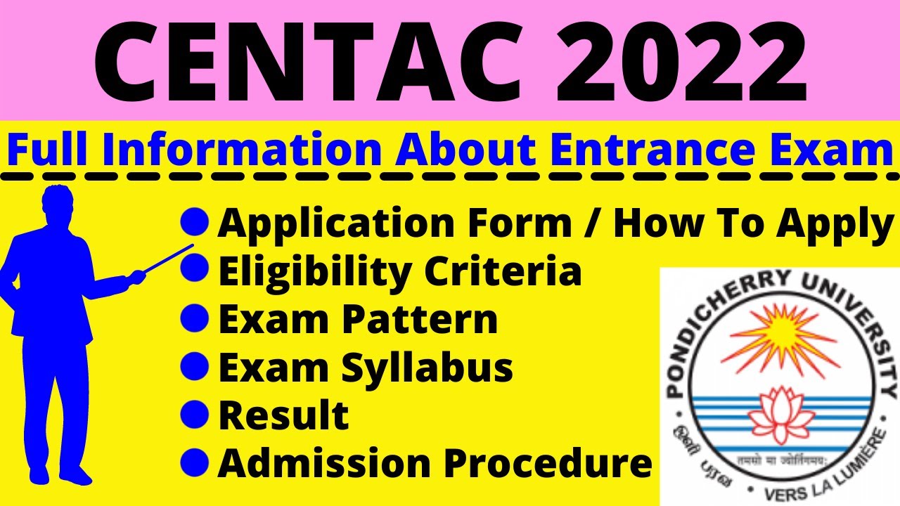 All About CENTAC 2022: Notification, Dates, Application, Eligibility ...