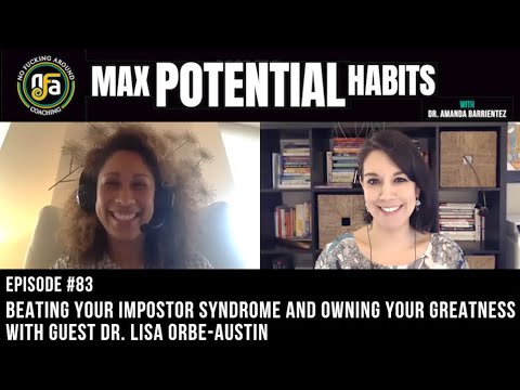 Beating Your Impostor Syndrome and Owning Your Greatness with Guest Dr ...