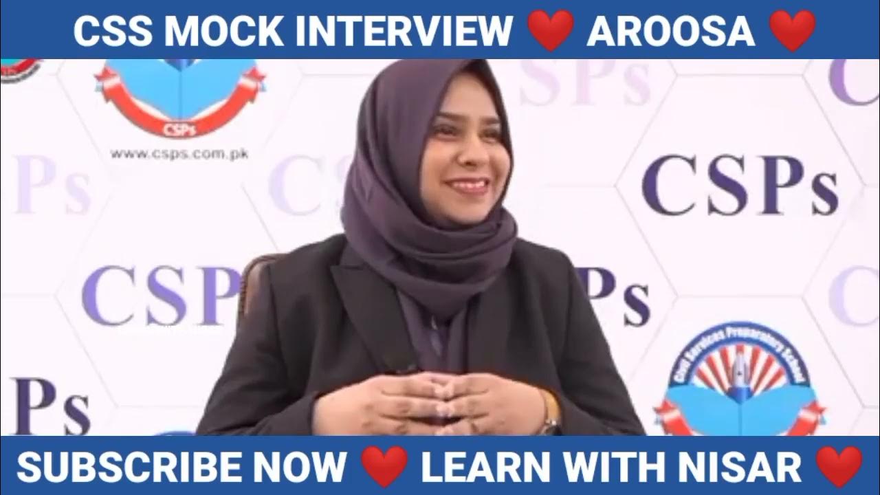 AROOSA CSS MOCK INTERVIEW | CSS TOPPER 2023 | CSS INTERVIEW 2023 | CSS PREPARATION | CSS PMS ...