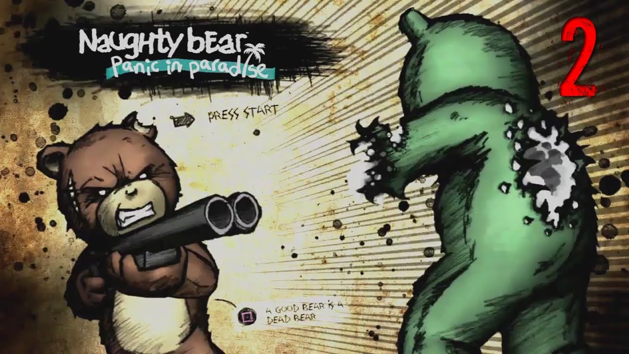 Naughty Bear: Panic In Paradise - Part 2 "Sick Stash" - YouTube