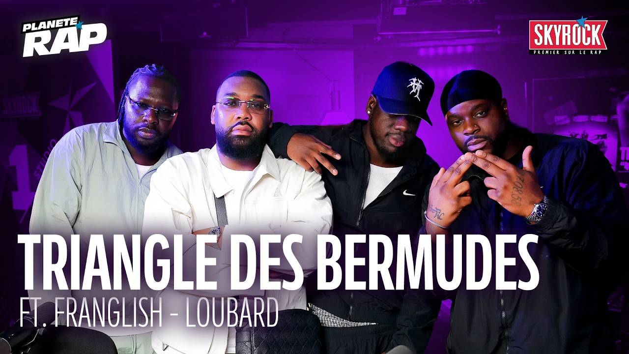 [EXCLU] TRIANGLE DES BERMUDES Feat. Franglish - Loubard #PlanèteRap ...